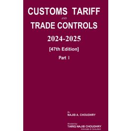 Customs Tariff and Trade Controls 2024 - 2025 47th Edition Amended Upto ...