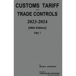 Customs Tariff and Trade Controls 2023 - 2024 46th Edition Amended Upto ...