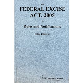 Federal Excise Act, 2005 With Rules and Notifications 26th Edition ...